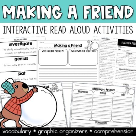 Making a Friend Interactive Read-Aloud - The Teacher Bag
